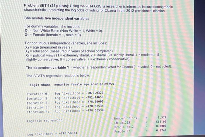 Solved Problem SET 4 (25 points): Using the 2014 GSS, a | Chegg.com