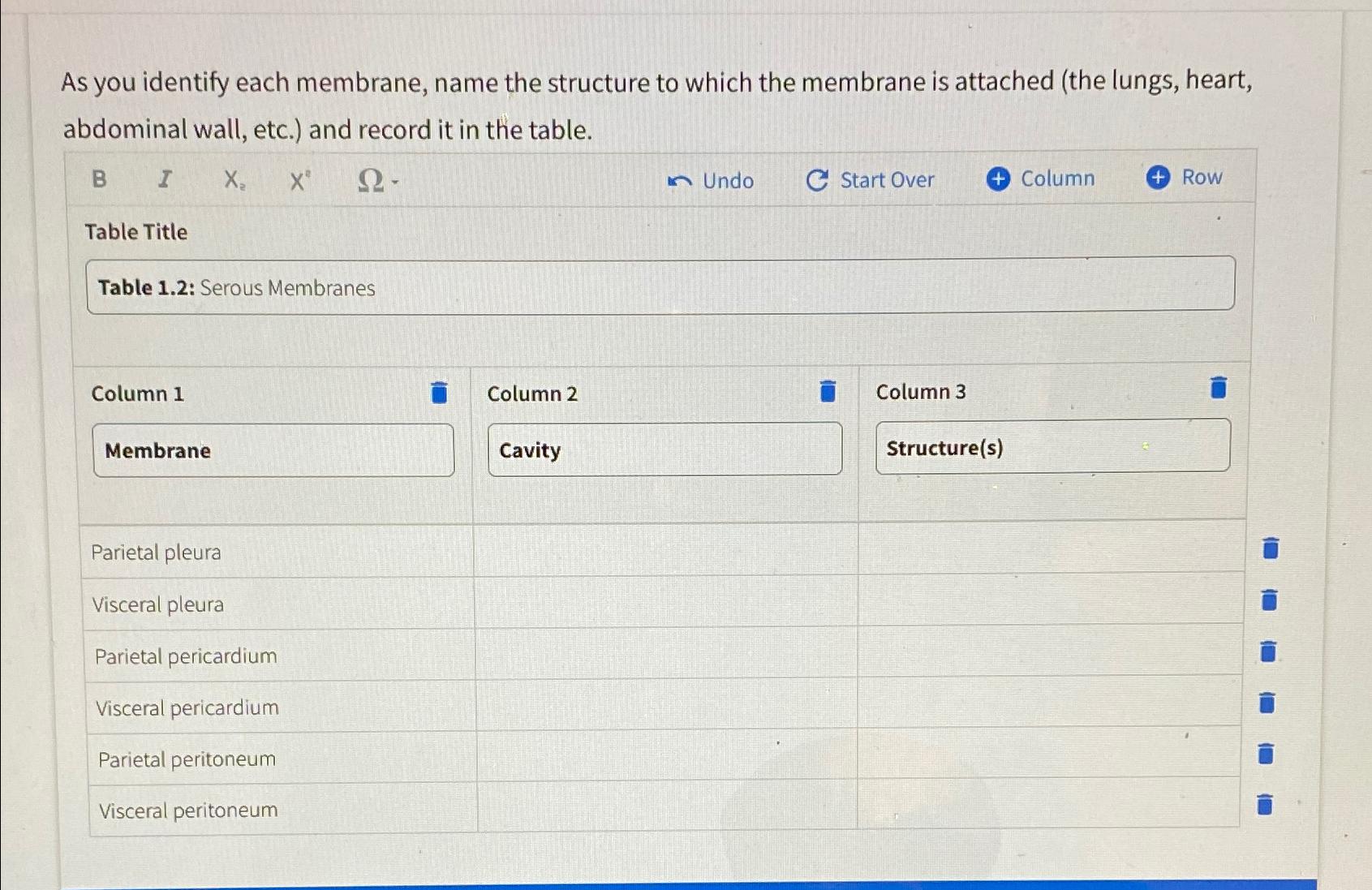 Solved As you identify each membrane, name the structure to | Chegg.com