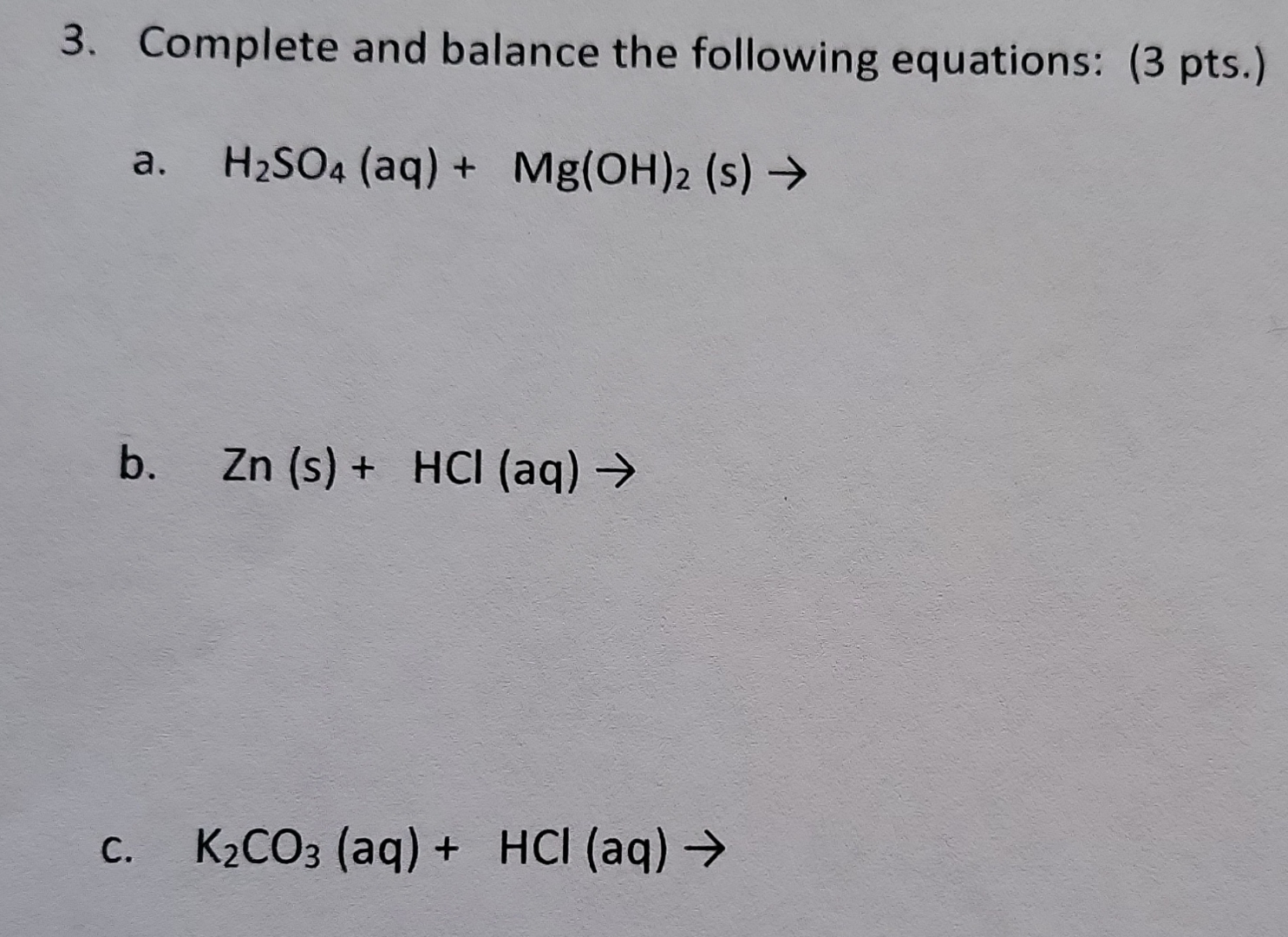 Solved Complete and balance the following equations: | Chegg.com