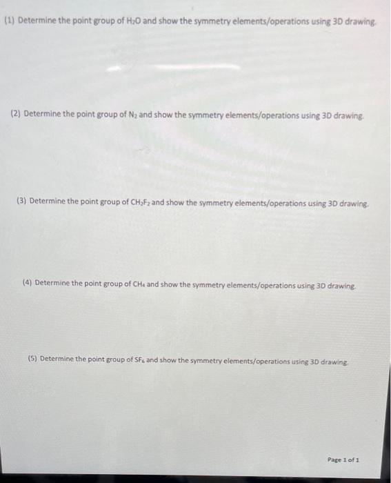 Solved (1) Determine the point group of H2O and show the | Chegg.com