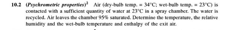 Solved 0.2( Psychrometric properties )2 Air (dry-bulb temp. | Chegg.com