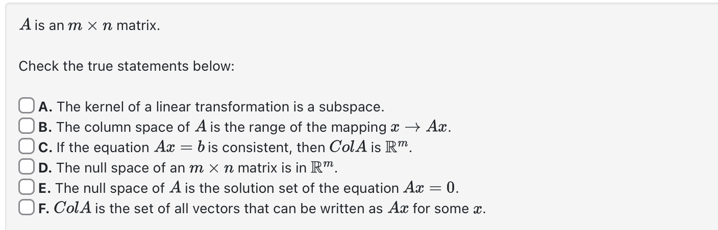 Solved A ﻿is an m×n ﻿matrix.Check the true statements | Chegg.com