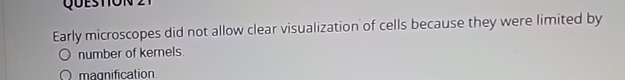 Solved Early microscopes did not allow clear visualization | Chegg.com