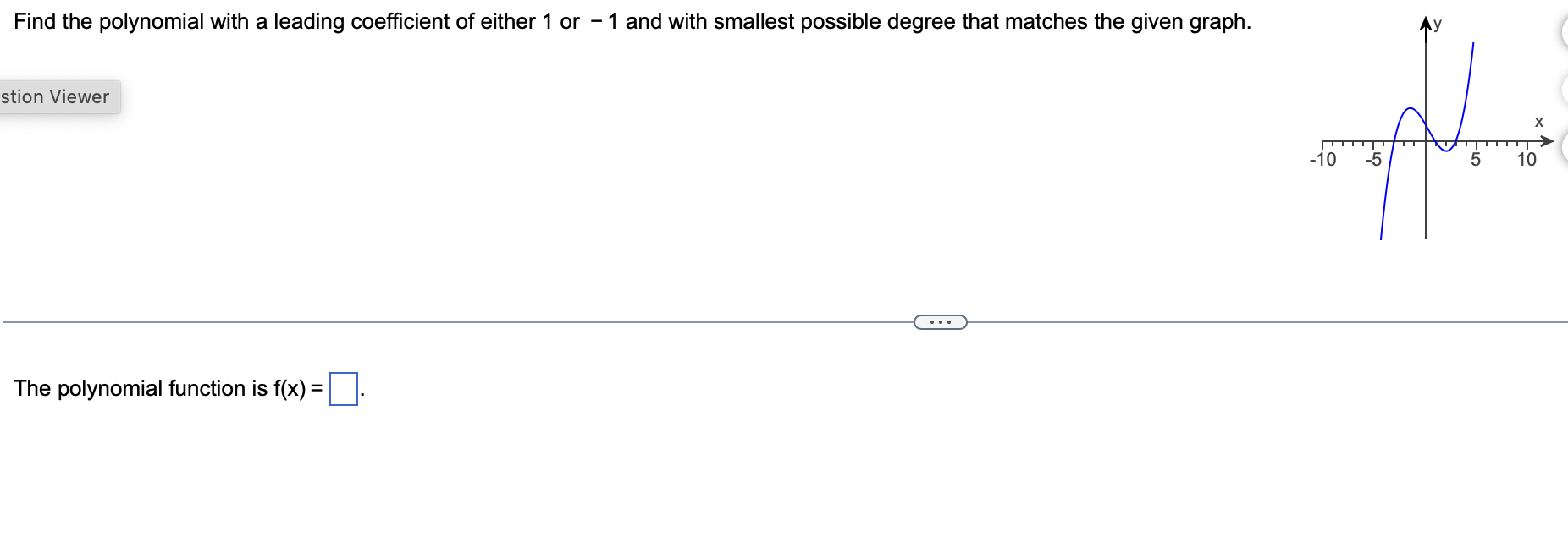 Solved Find the polynomial with a leading coefficient of | Chegg.com