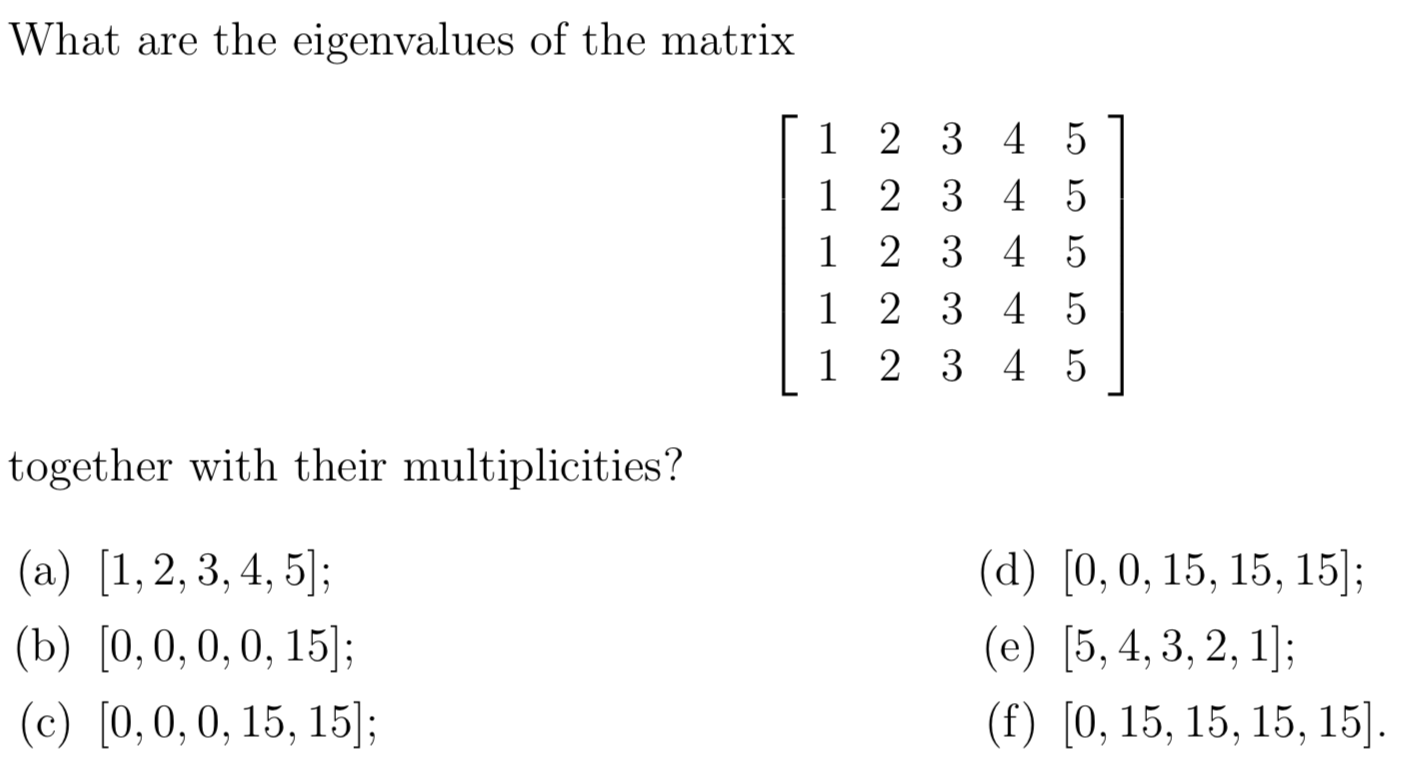 Solved What are the eigenvalues of the | Chegg.com