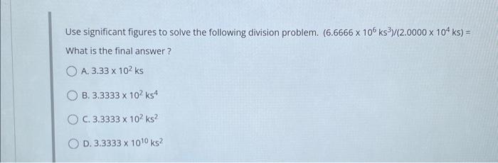 Solved Use significant figures to solve the following | Chegg.com