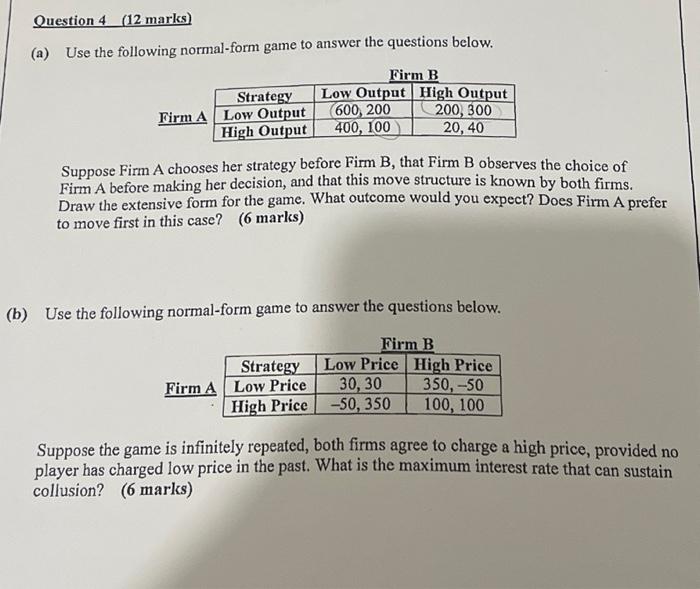 Solved Question 4 (12 marks) (a) Use the following | Chegg.com