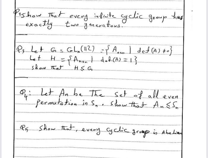 Solved P2show that eveny infinite cyclic group has exactly | Chegg.com