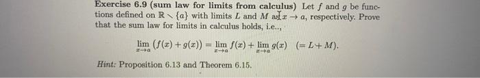 Solved Exercise 6.9 (sum law for limits from calculus) Let f | Chegg.com