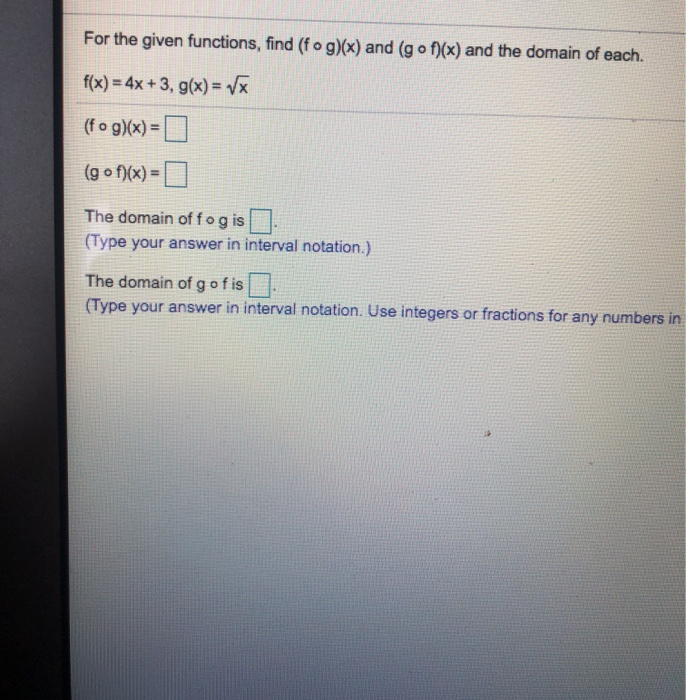 Solved For the given functions, find (fog)(x) and (gof)(x) | Chegg.com