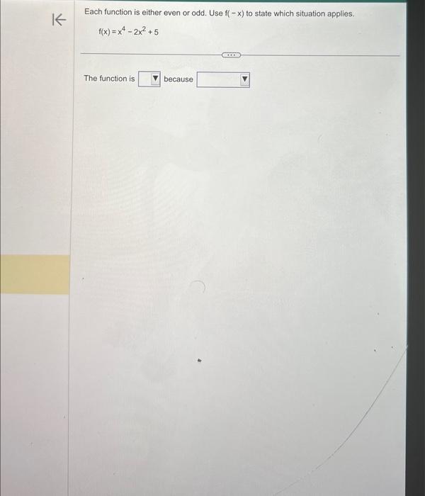 Solved Each function is either even or odd. Use f(−x) to | Chegg.com