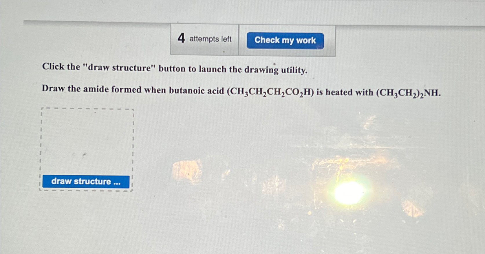 4 ﻿attempts leftClick the "draw structure" button to | Chegg.com