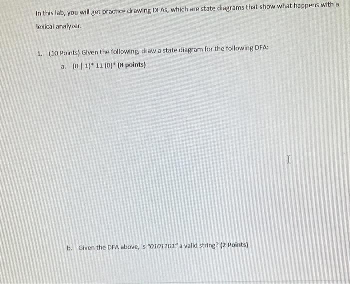 Solved In this lab, you will get practice drawing DFAs, | Chegg.com