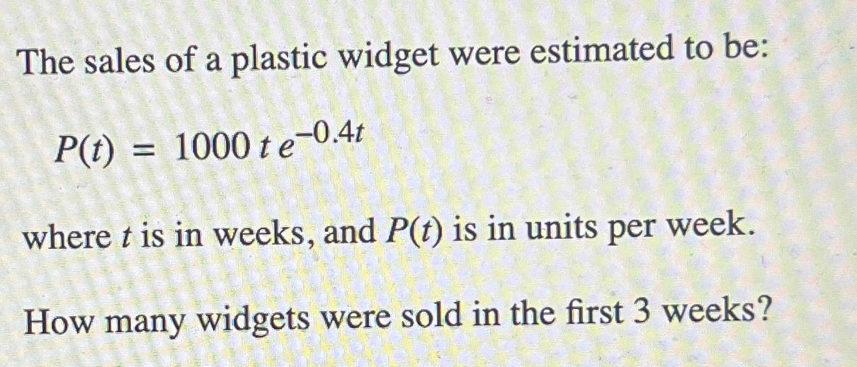 Solved The sales of a plastic widget were estimated to | Chegg.com