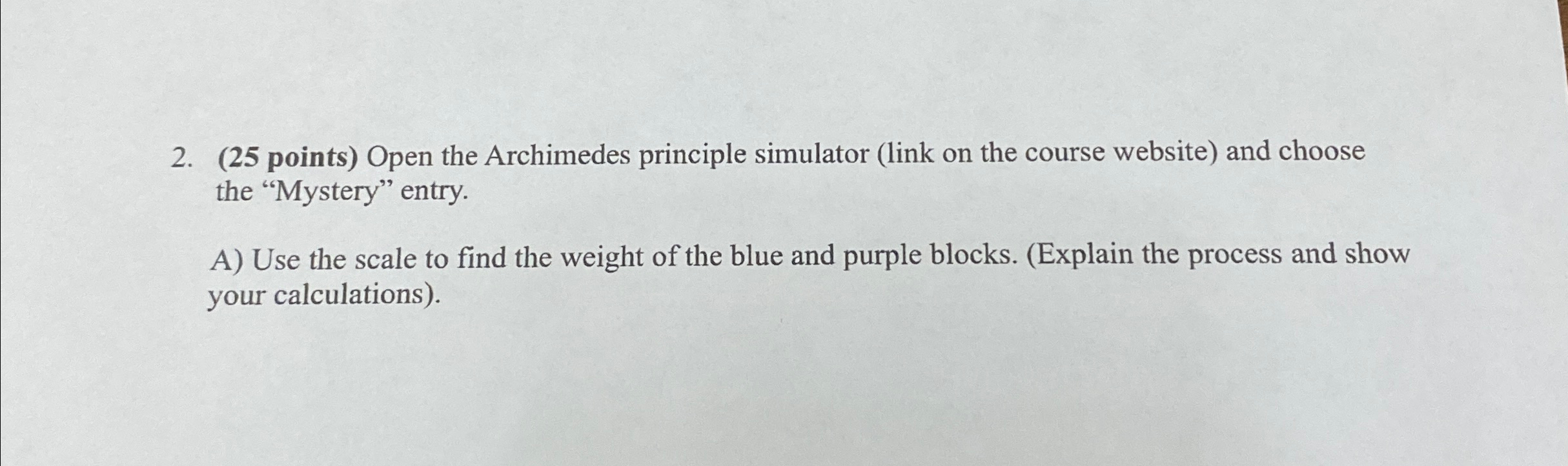 Solved (25 ﻿points) ﻿Open the Archimedes principle simulator | Chegg.com