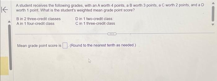 Solved A student receives the following grades, with an A | Chegg.com