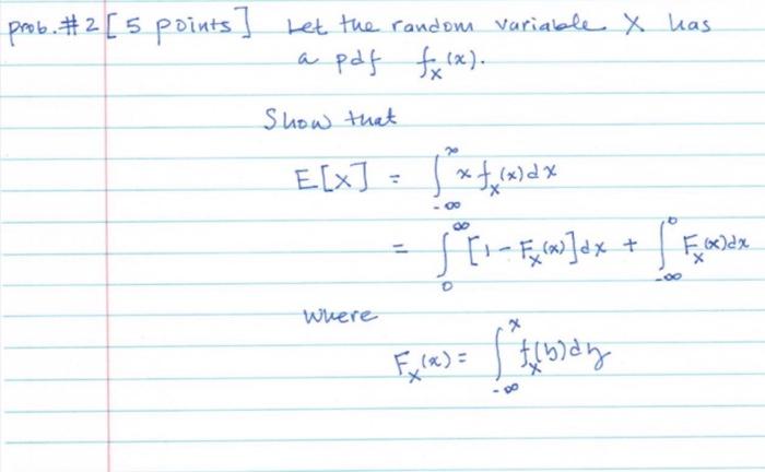 Solved prob. \#2 2[5 points ] Let the random variable x has | Chegg.com