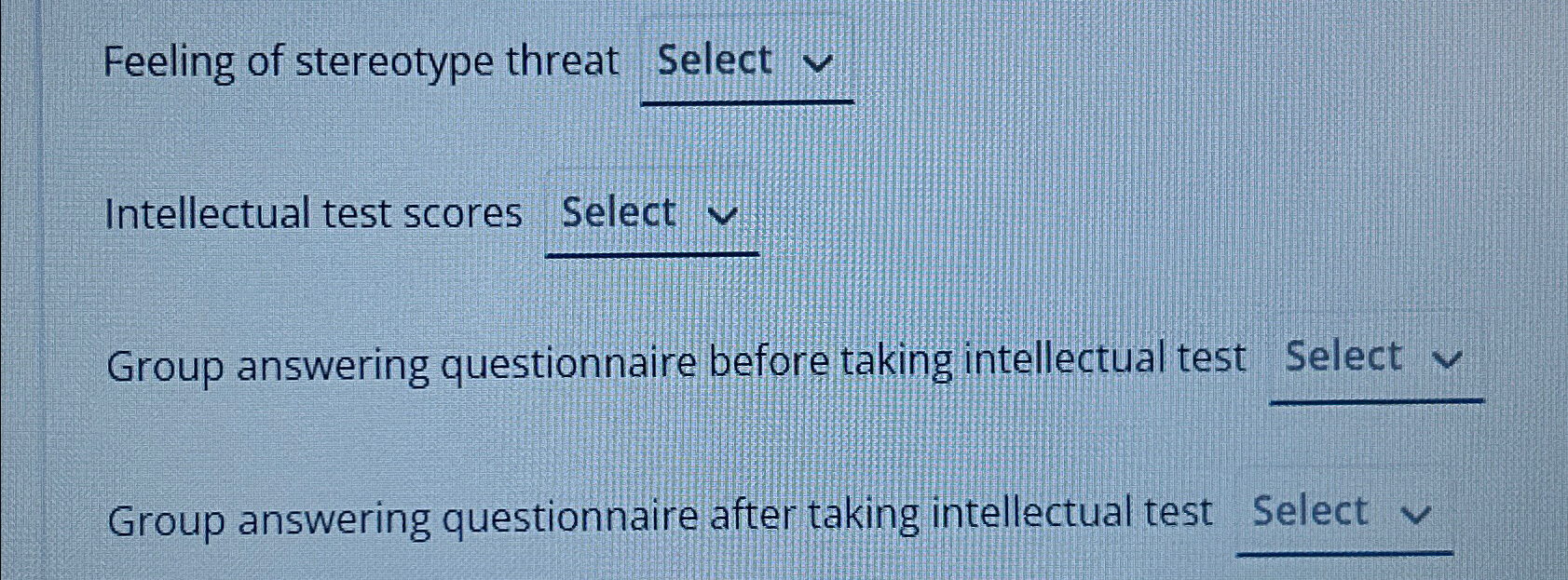 Solved Feeling of stereotype threatIntellectual test | Chegg.com