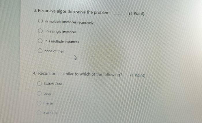 Solved 3 Recursive Algorithm Solve The Problem 1 Point In