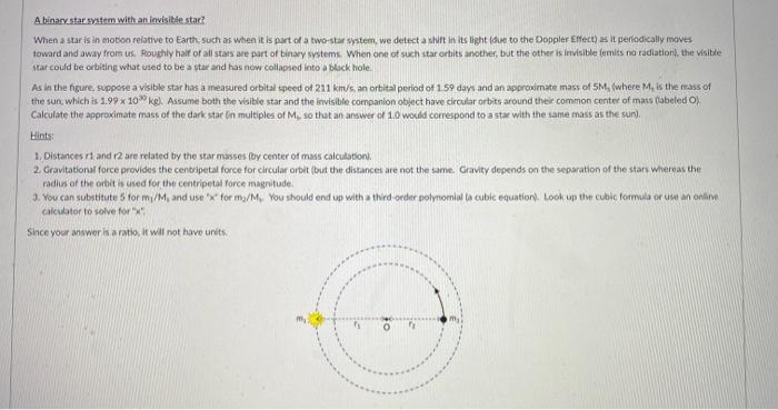Solved A binary star system with an invisible star When a | Chegg.com