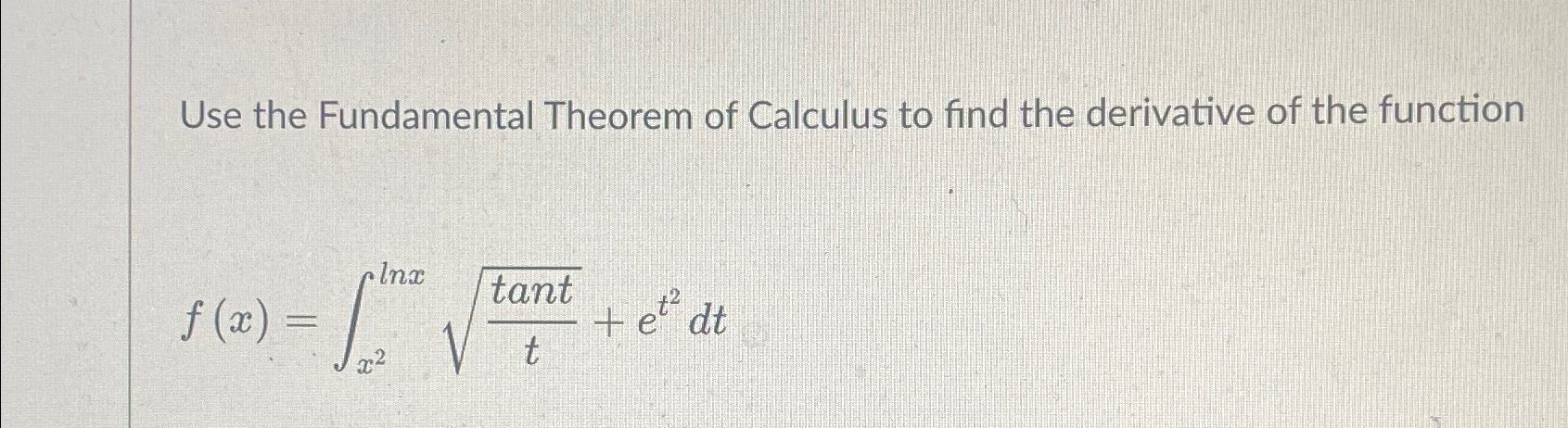 Solved Use the Fundamental Theorem of Calculus to find the | Chegg.com