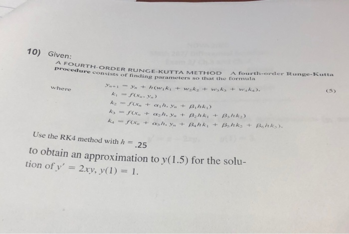 Solved 10) Given: A FOURTH-ORDER RUNG procedure consists of | Chegg.com