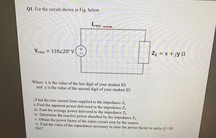Solved Q1. For the circuit shown in Fig. below Irms Vrms = | Chegg.com