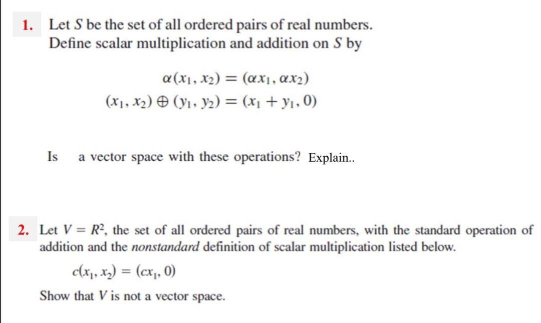 Solved 1. Let S be the set of all ordered pairs of real | Chegg.com