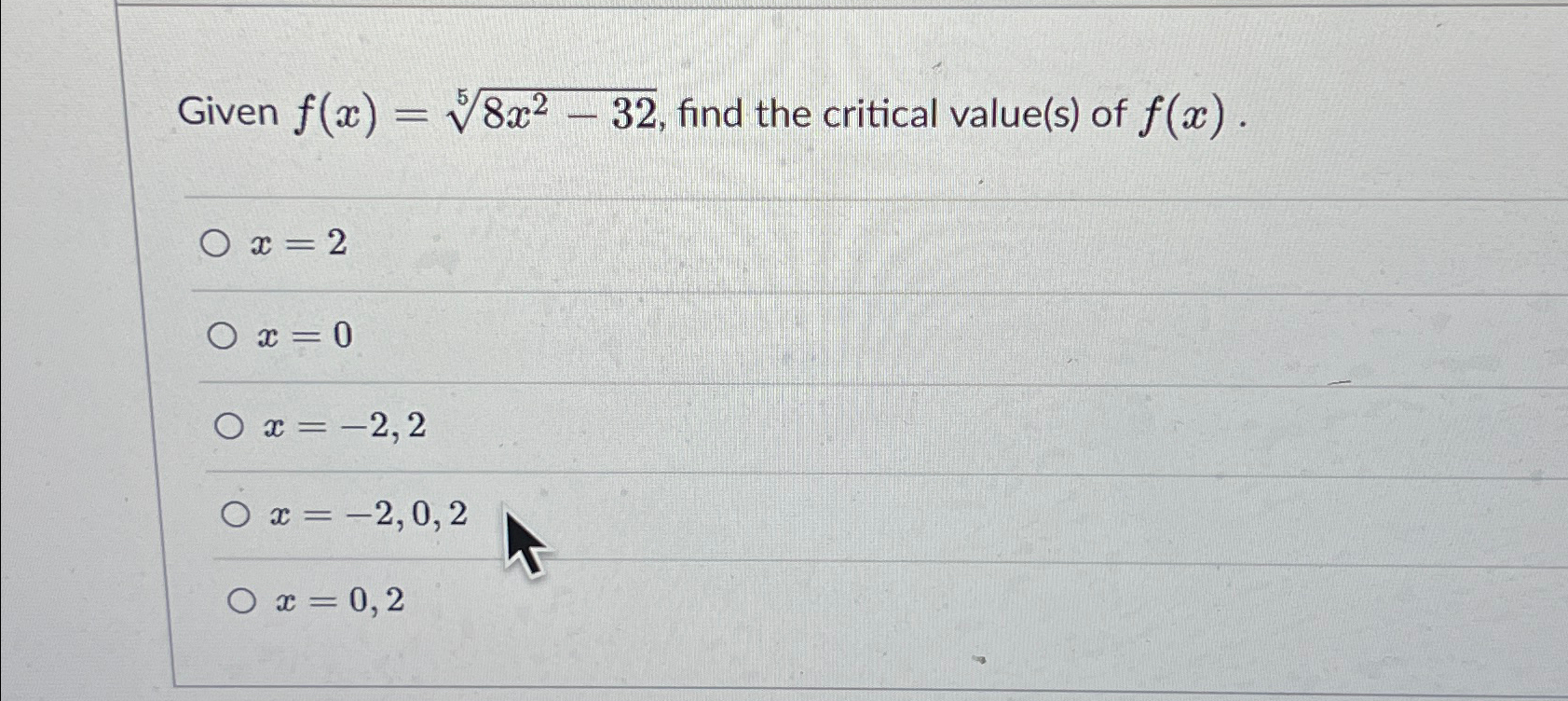Solved Given f(x)=8x2-325, ﻿find the critical value(s) ﻿of | Chegg.com
