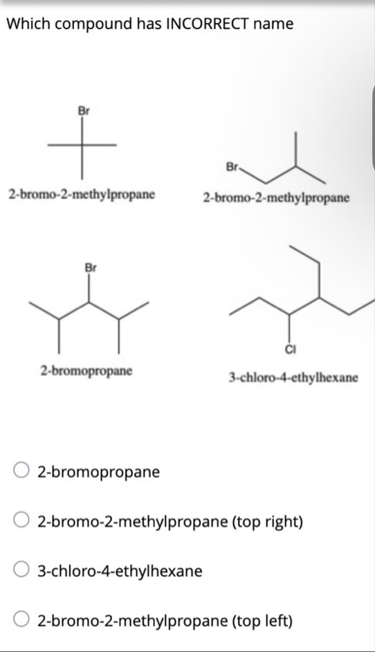 Solved Which compound has INCORRECT | Chegg.com