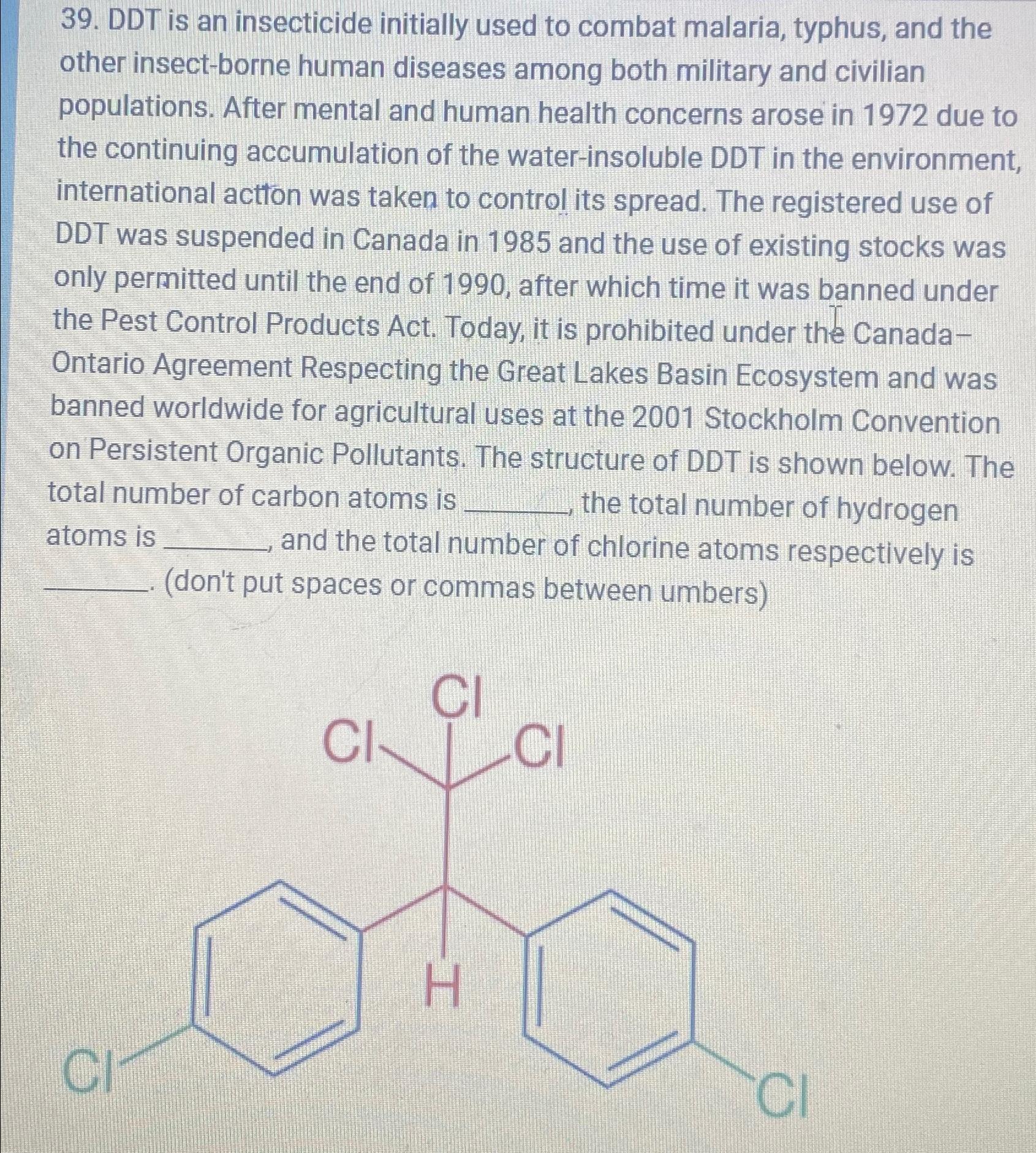 Solved DDT is an insecticide initially used to combat | Chegg.com