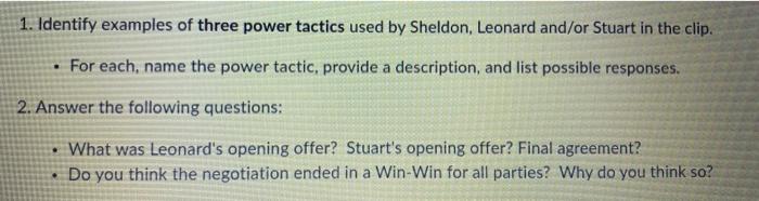 Solved 1. Identify examples of three power tactics used by | Chegg.com