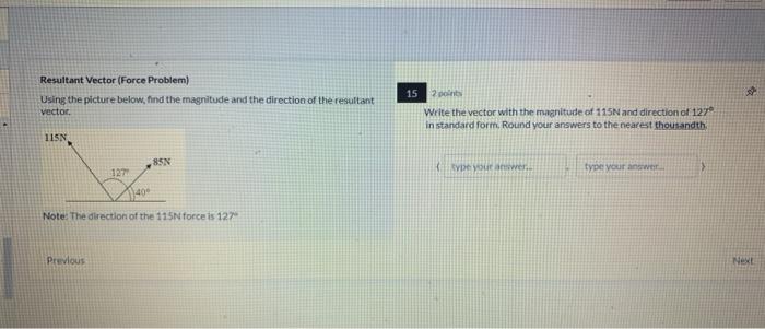 Solved Resultant Vector (Force Problem) Using the picture | Chegg.com