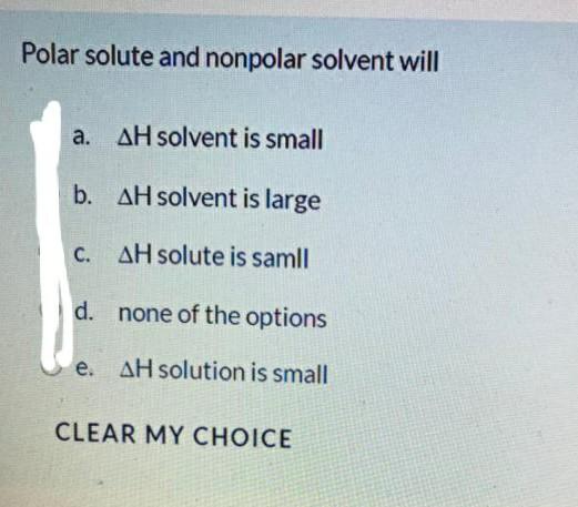 Solved Polar solute and nonpolar solvent will a. AH solvent | Chegg.com