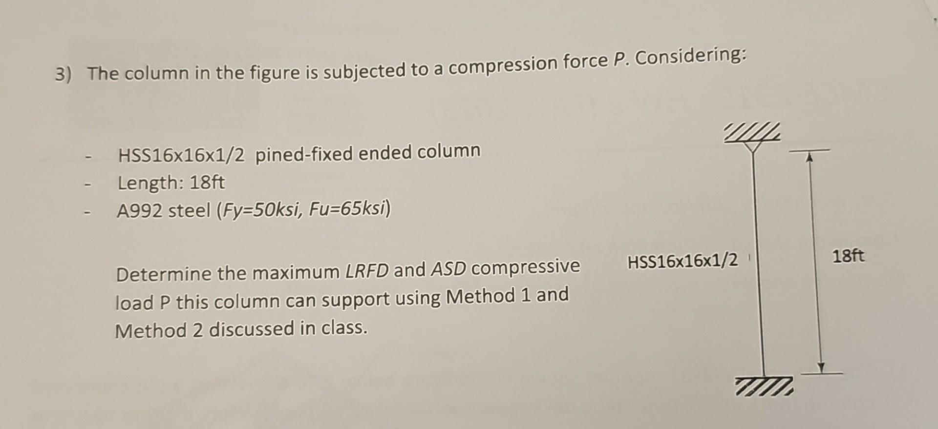 Solved 3) The column in the figure is subjected to a | Chegg.com