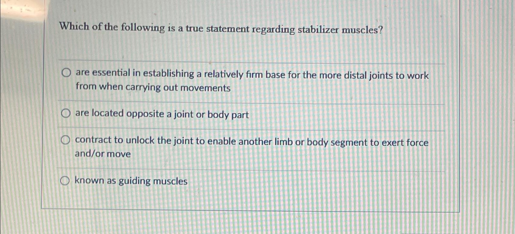 Solved Which of the following is a true statement regarding | Chegg.com