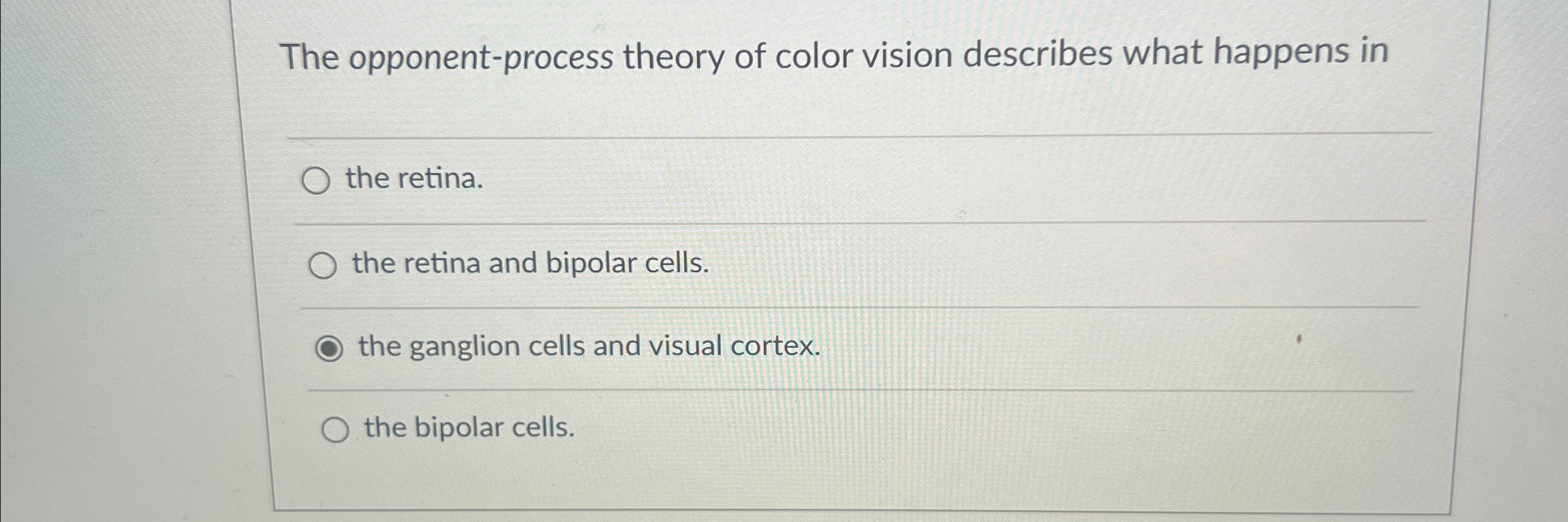 Solved The opponent-process theory of color vision describes | Chegg.com