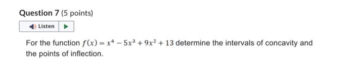Solved For the function f(x)=x4−5x3+9x2+13 determine the | Chegg.com