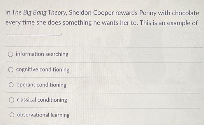 Solved In The Big Bang Theory, Sheldon Cooper rewards Penny | Chegg.com