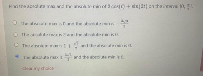 Solved Find the absolute max and the absolute min of | Chegg.com