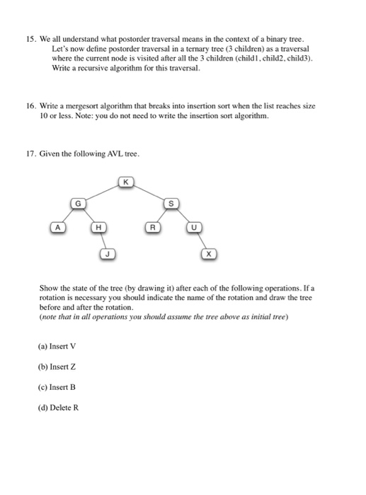 Solved 15. We all understand what postorder traversal means | Chegg.com