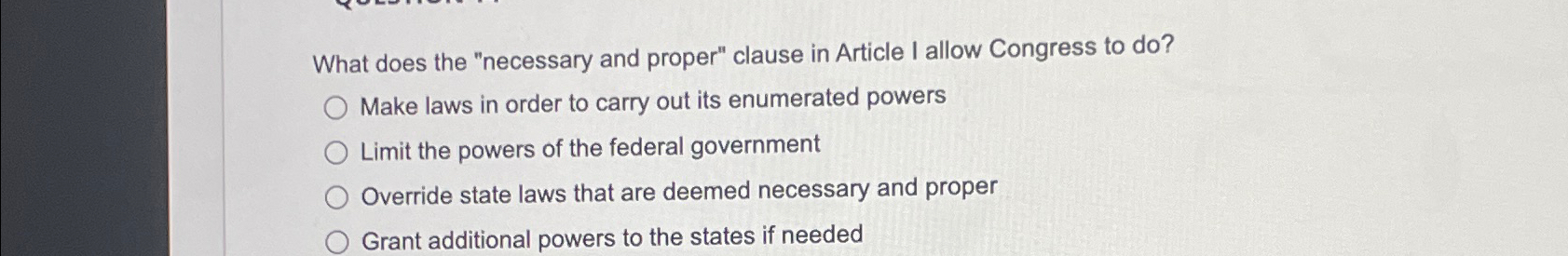 Solved What does the "necessary and proper" clause in | Chegg.com