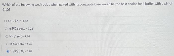 Solved Which of the following weak acids when paired with | Chegg.com