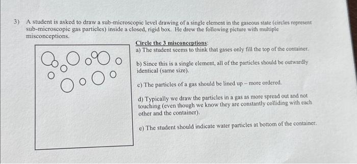 Solved A student is asked to draw a sub-microscopic level | Chegg.com