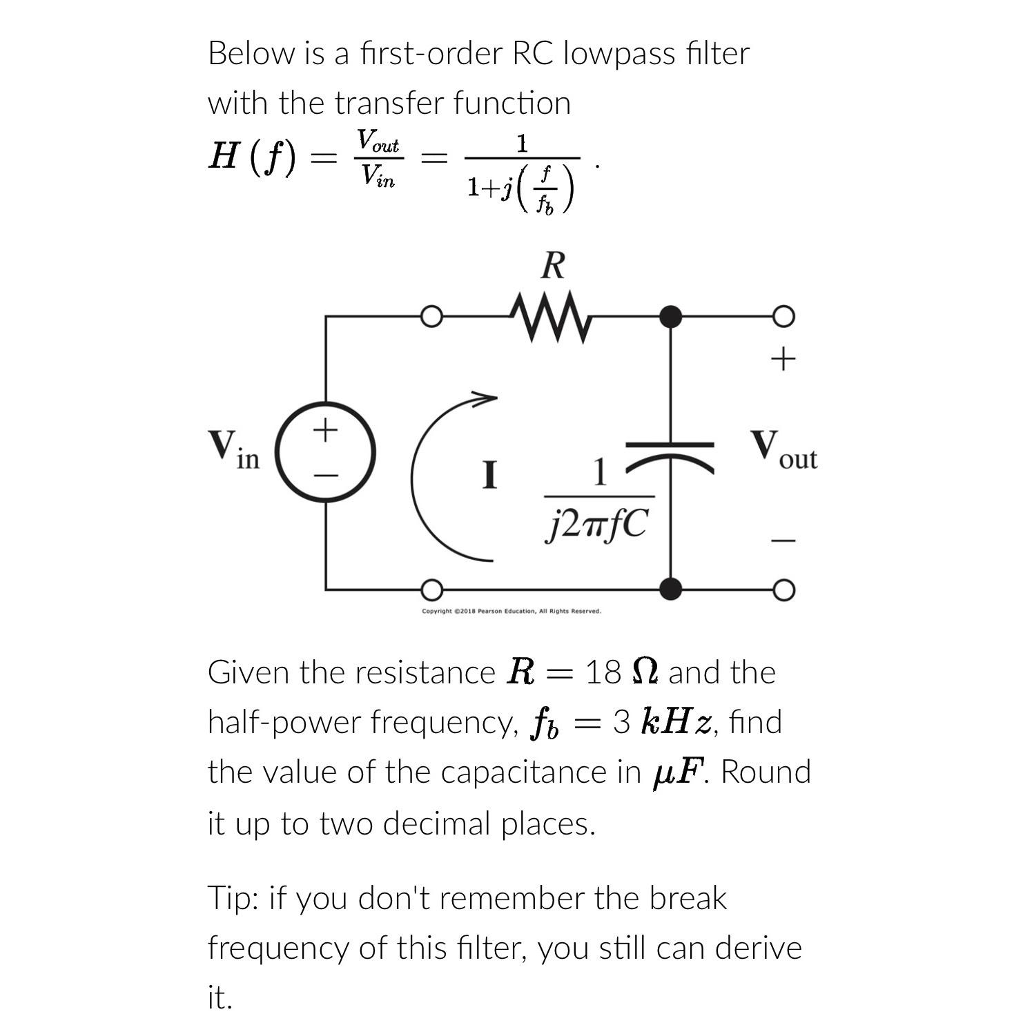 Solved Below is a first-order RC lowpass filter with the | Chegg.com
