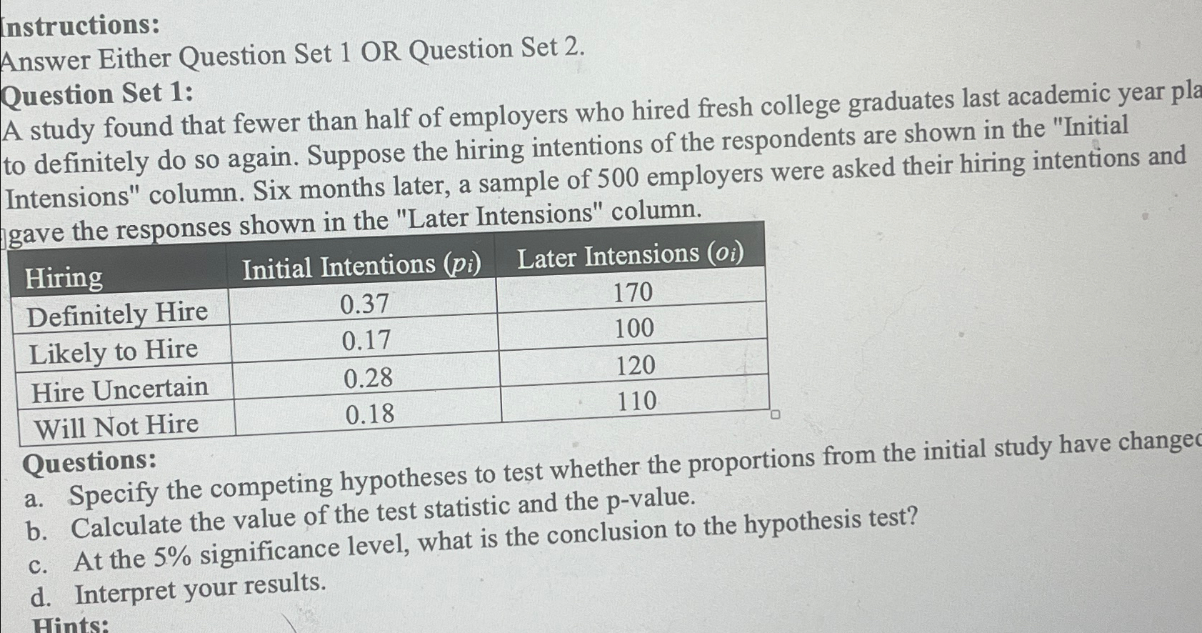 Solved Instructions:Answer Either Question Set 1 ﻿OR | Chegg.com
