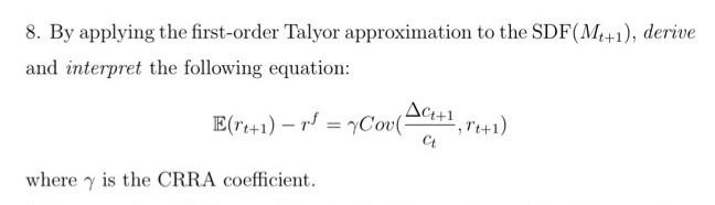 Solved 8. By applying the first-order Talyor approximation | Chegg.com