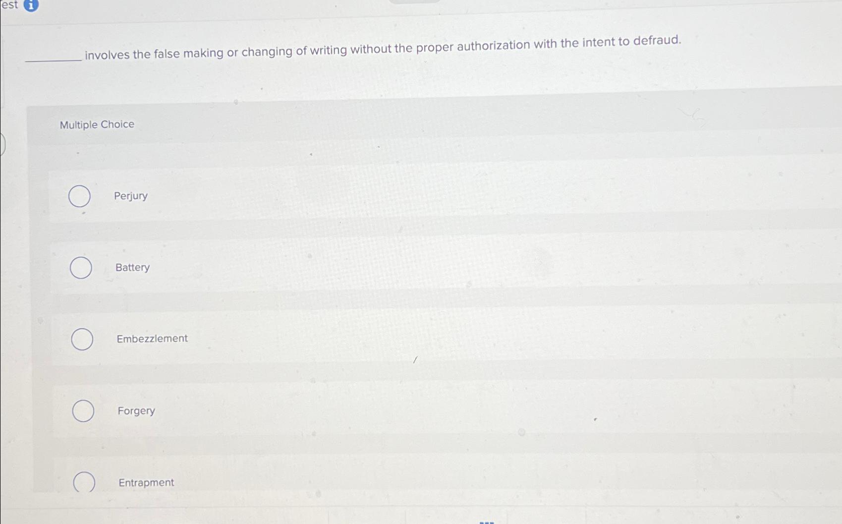 Solved involves the false making or changing of writing | Chegg.com