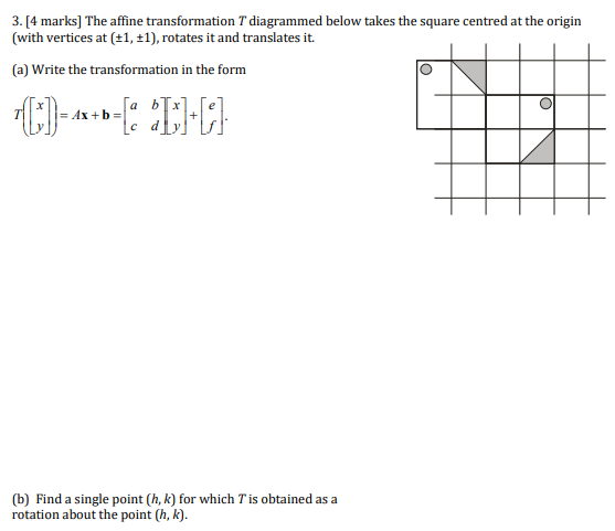 Solved 3. [4 marks] The affine transformation T diagrammed | Chegg.com