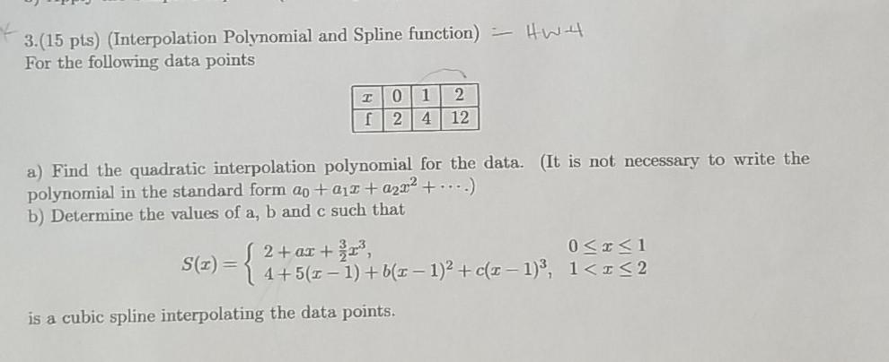 Solved 3.(15 pts) (Interpolation Polynomial and Spline | Chegg.com